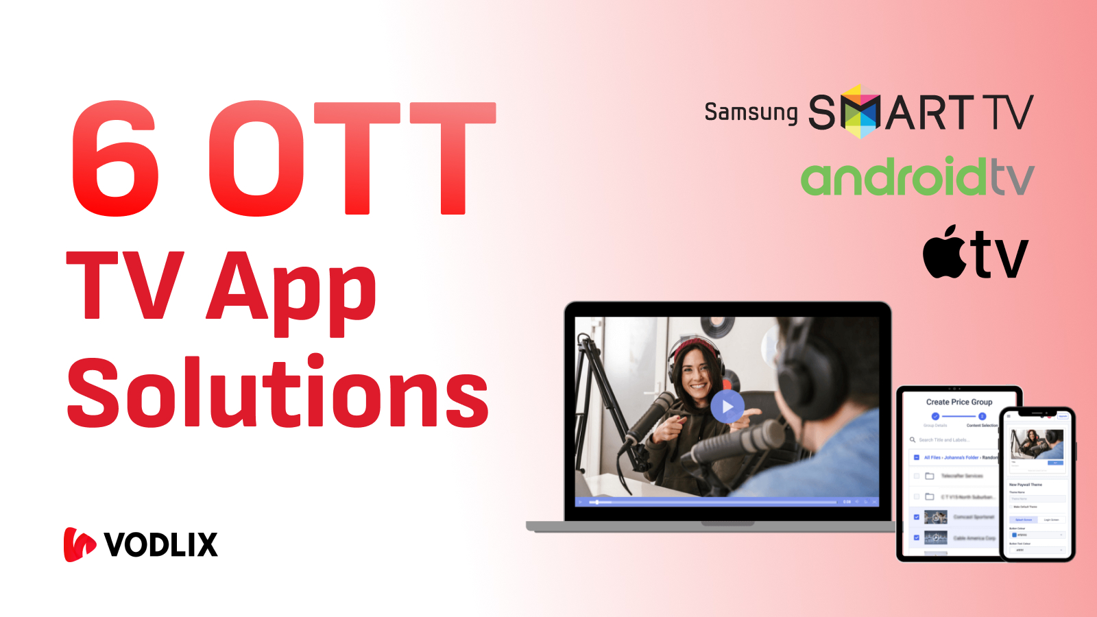 Build OTT Apps for Android TV, Apple TV & Smart TVs