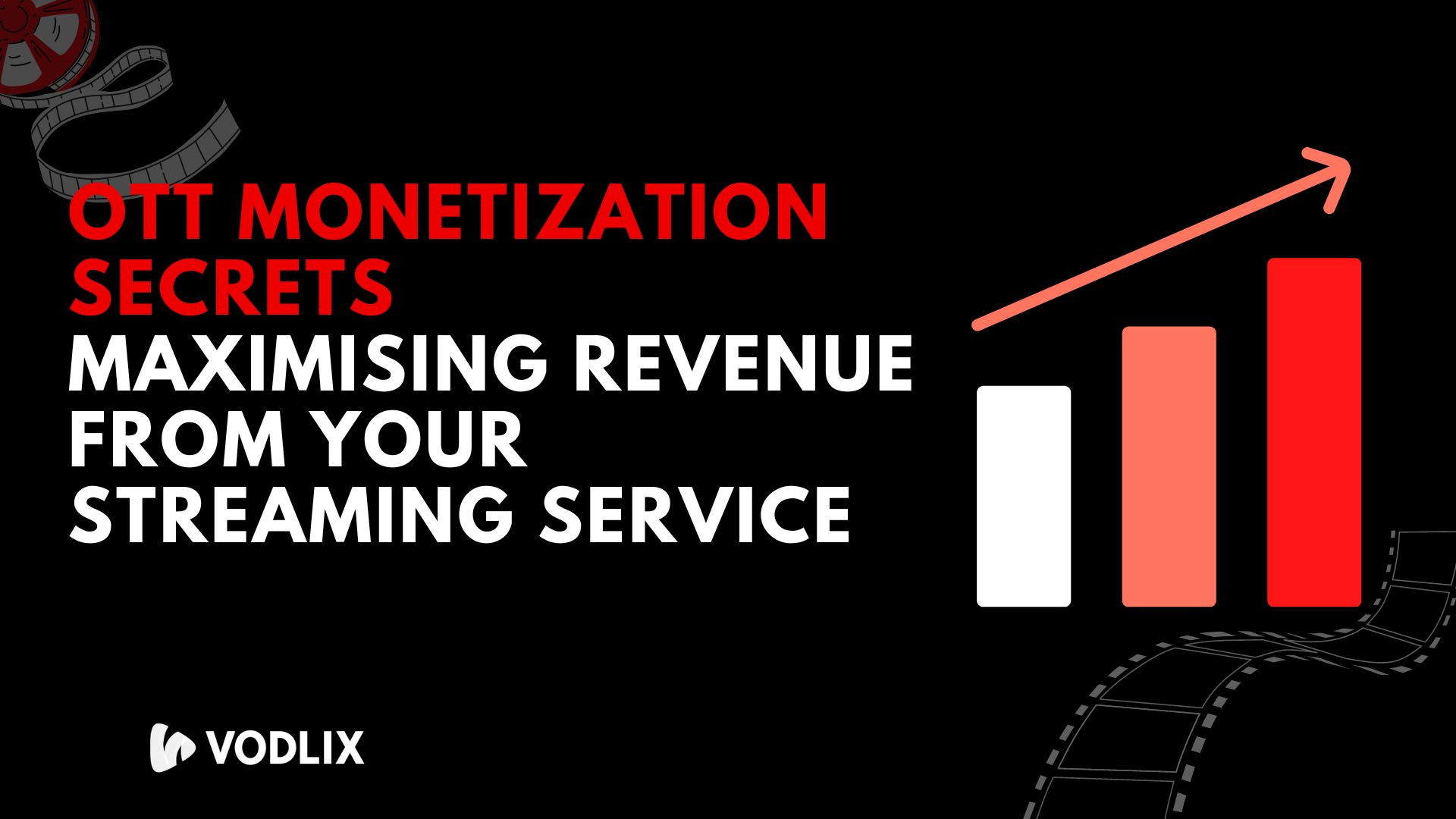 OTT Monetization Secrets: Increase Revenue for Your Streaming Service