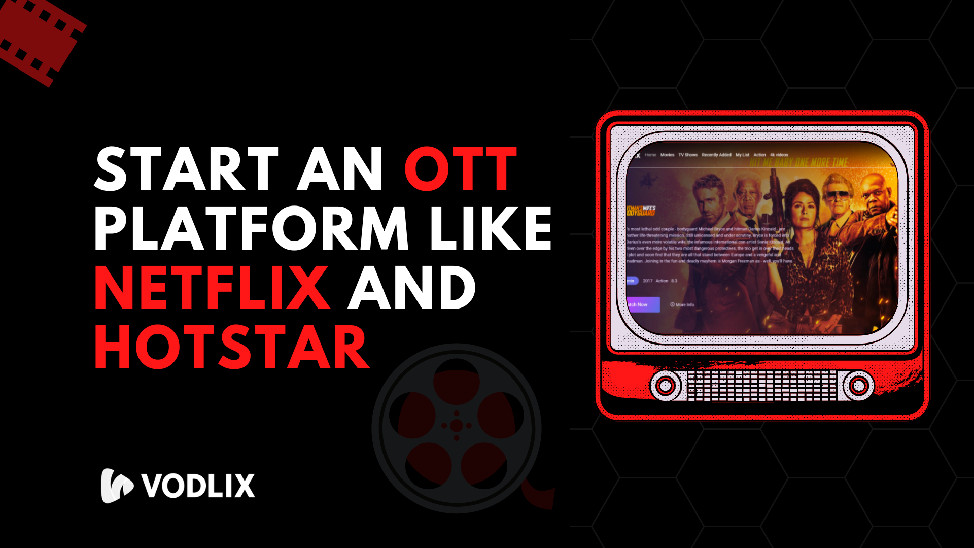 Start an OTT Platform Like Netflix and Hotstar