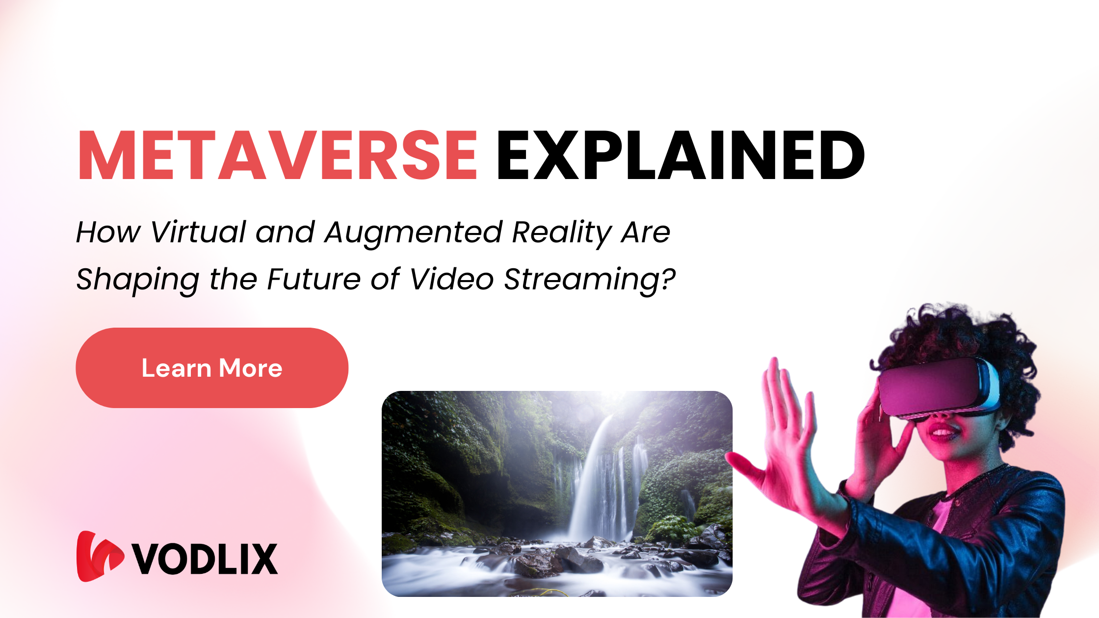 Metaverso y streaming de vídeo: cómo la realidad virtual y la realidad ...